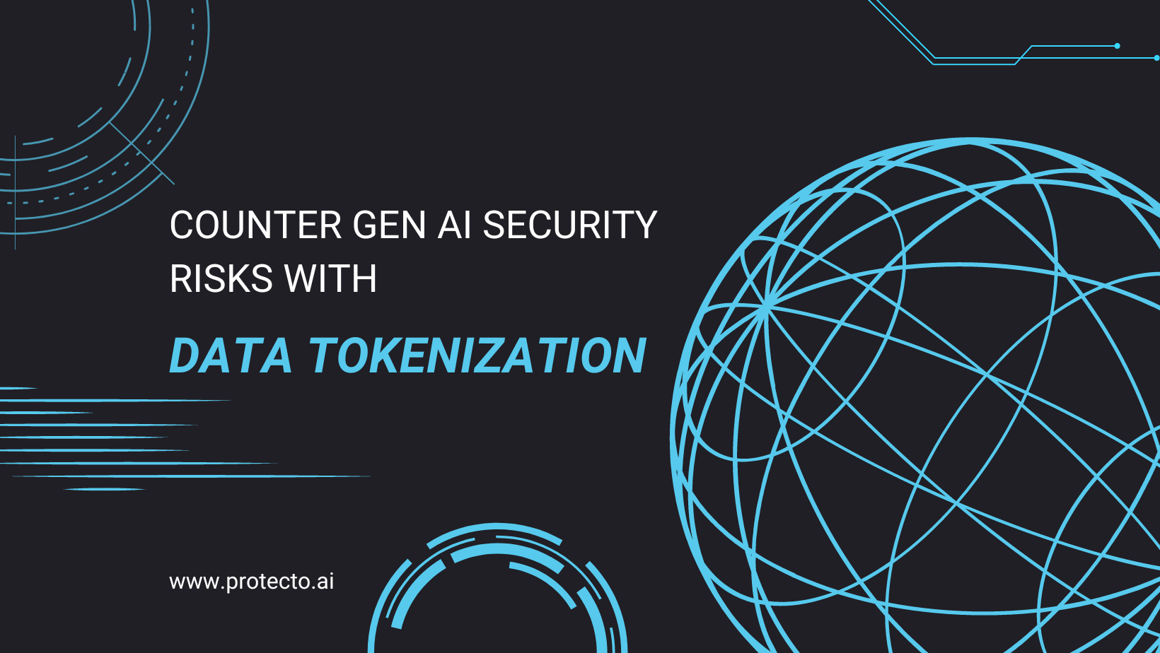 Counter Generative AI Security Risks with Tokenization | Protecto